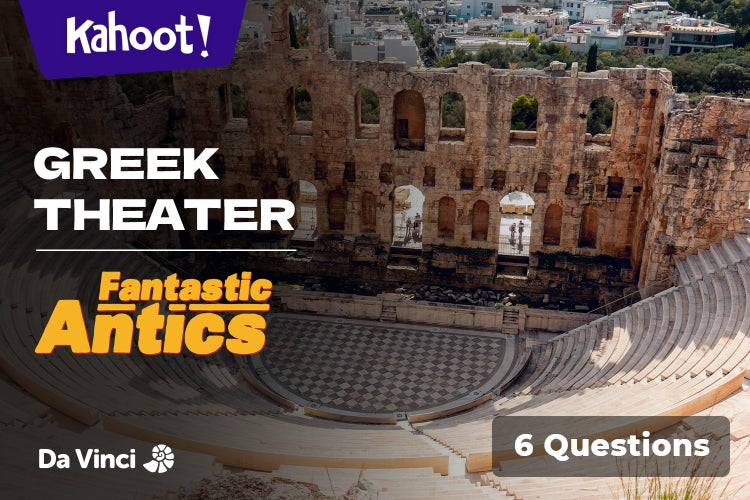 Greek Theater - Kahoot! Quiz
