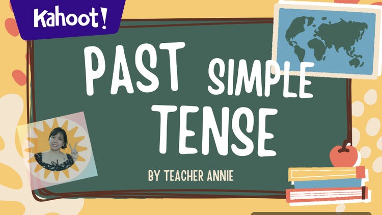Past Simple Tense Game by Teacher Annie - Kahoot! Quiz