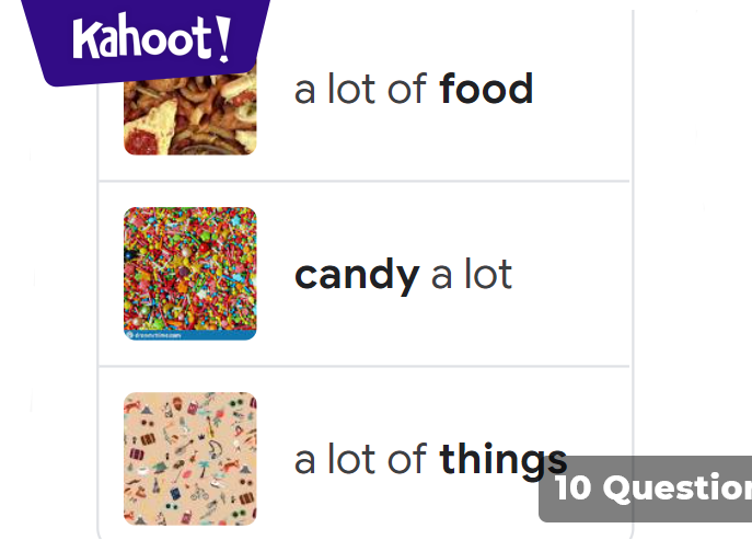 A lot of, lots of, much, many - Kahoot! Quiz