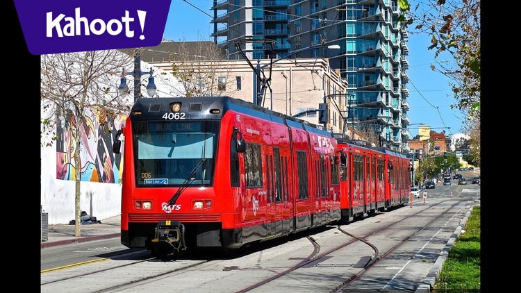 Trolleys in San Diego - Kahoot! Quiz