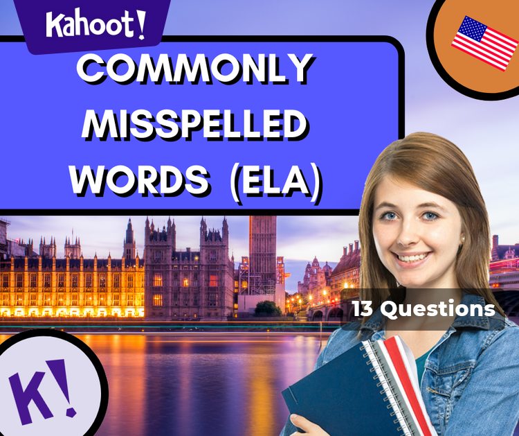 Commonly Misspelled Words - Kahoot! Quiz