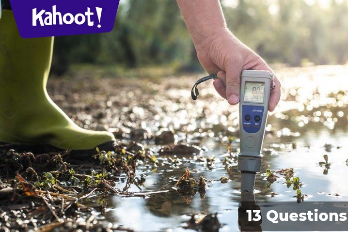 Earth Science: Water Quality - Kahoot! Quiz