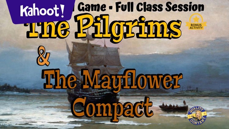 Pilgrims & The Mayflower Compact Extended Game • Full Class Session ...