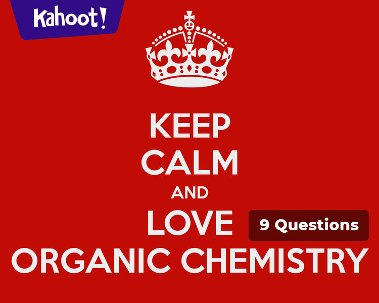 Y12 Naming organic compounds - Kahoot! Quiz