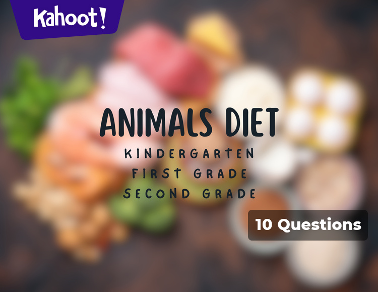 Animals Diet - Kahoot! Quiz