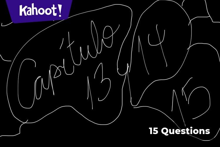 Charlie y la fábrica de chocolate- Capítulo 13 -14 -15 - Kahoot! Quiz