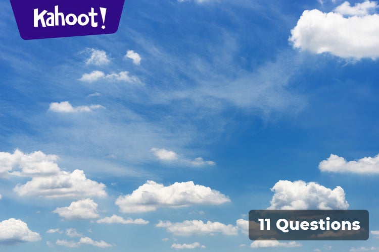 Types of Clouds - Kahoot! Quiz