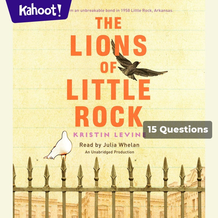 The Lions of Little Rock, Ch 1 - 6 - Kahoot! Quiz