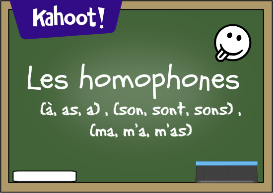 Duplicate of Les homophones - Kahoot! Quiz