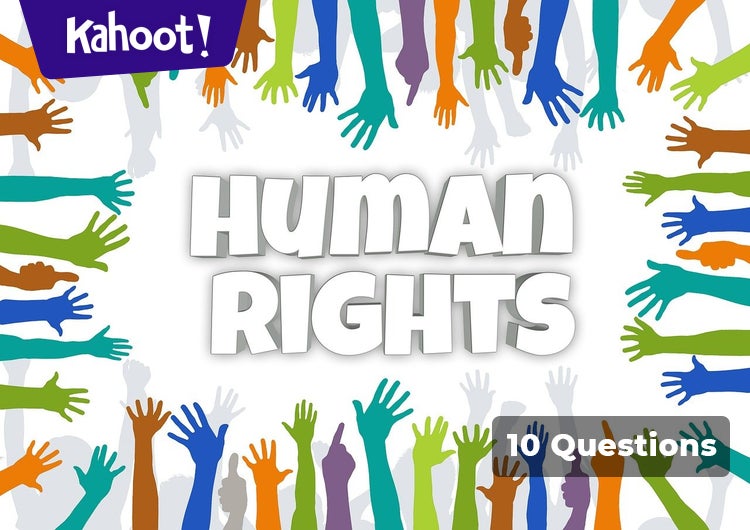 Human Rights - Kahoot! Quiz