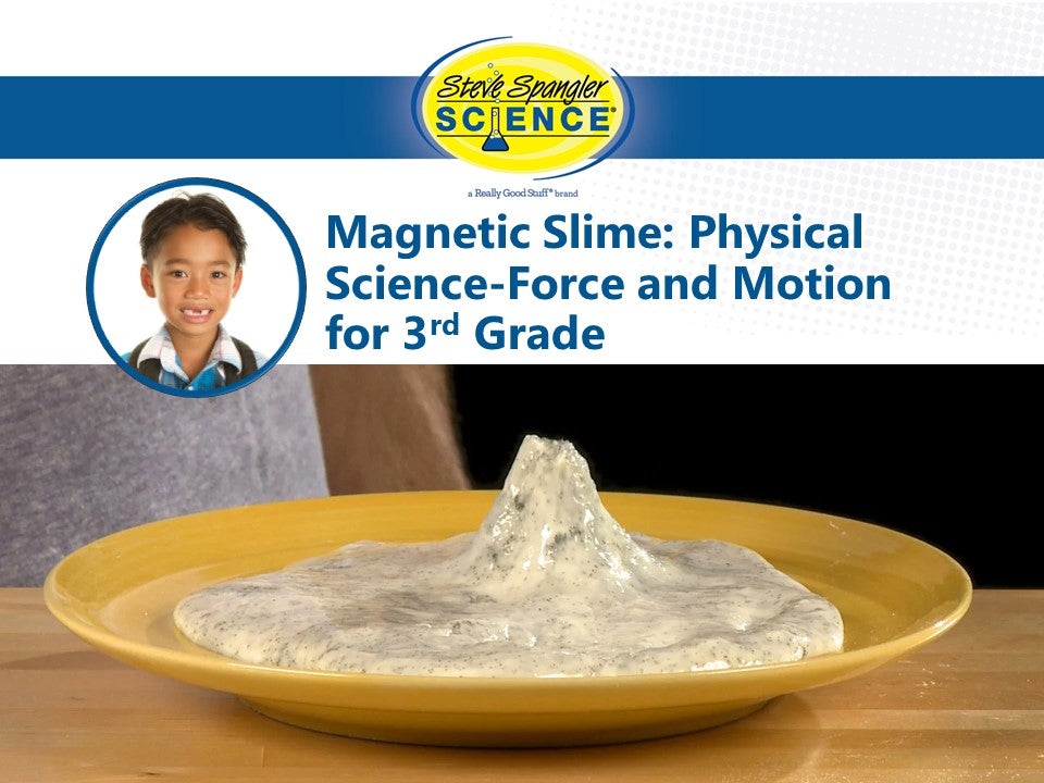 Magnetic Slime: Physical Science-Force and Motion for 3rd Grade ...
