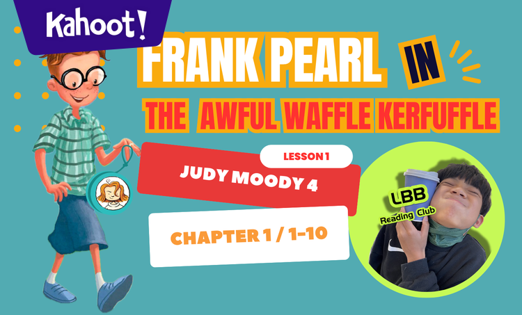 Judy Moody 4 | Lesson 1 | Frank Pearl in the Awful Waffle Ker | chapter ...