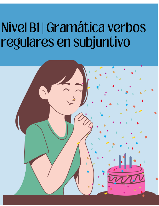 B1 | Gramática verbos regulares en subjuntivo - Kahoot! Course