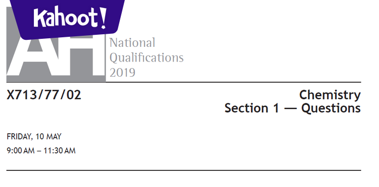SQA Advanced Higher Chemistry - Kahoot! Quiz