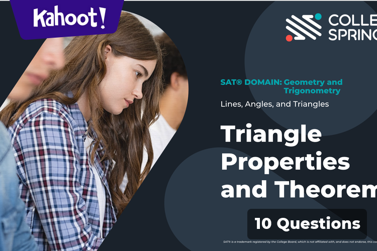 Triangle Properties and Theorems - Kahoot! Quiz