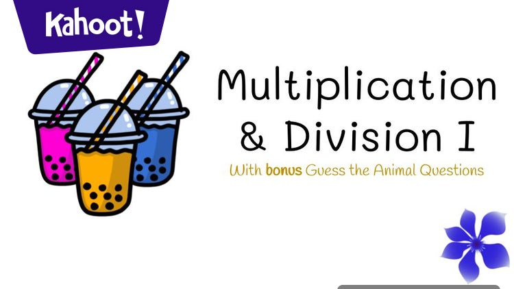 Multiplication/Division & Animals I - Kahoot! Quiz