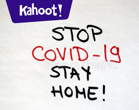 Corona Virus! - Kahoot! Quiz