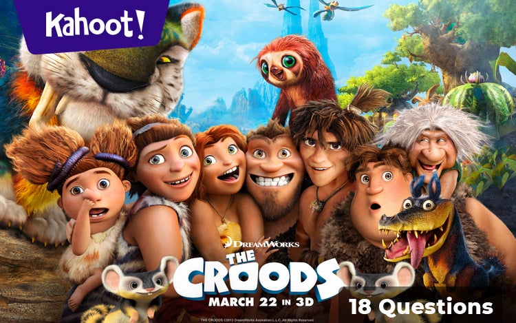 Croods - Kahoot! Quiz