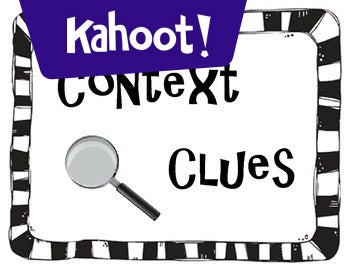 Using Context Clues 4th+ - Kahoot! Quiz