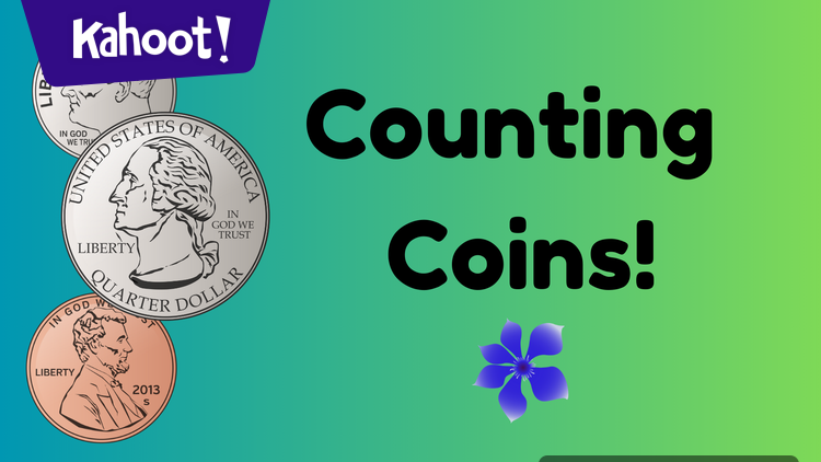 Counting US Coins! Money - Kahoot! Quiz