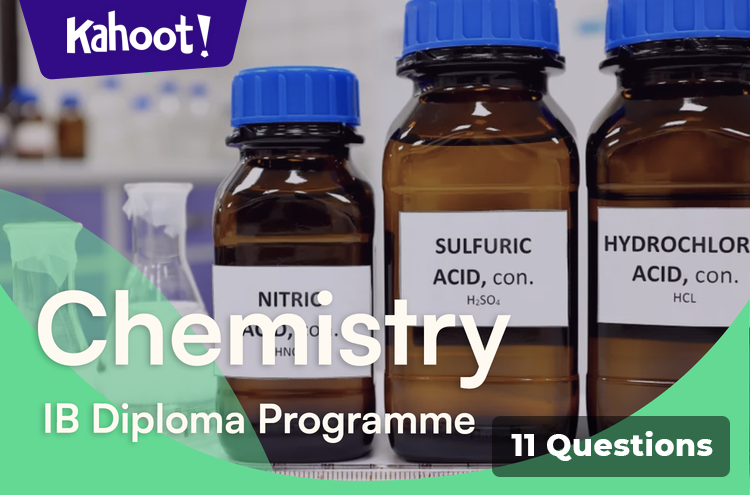 IB DP Chemistry: Acids and bases - Kahoot! Quiz