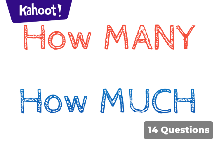 How MUCH / How MANY ? - Kahoot! Quiz