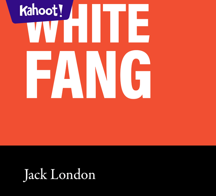 Vocabulary from WHITE FANG. Part 1 - Kahoot! Quiz