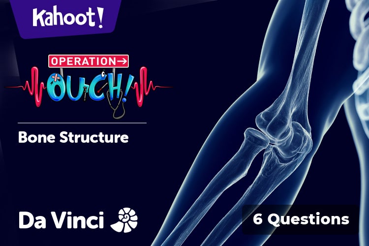 Human Skeleton: Bone Structure - Kahoot! Quiz