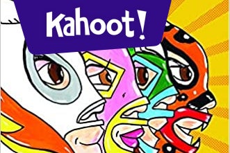 Maximilian & the Lucha Libre Club Chapters 1-7 - Kahoot! Quiz