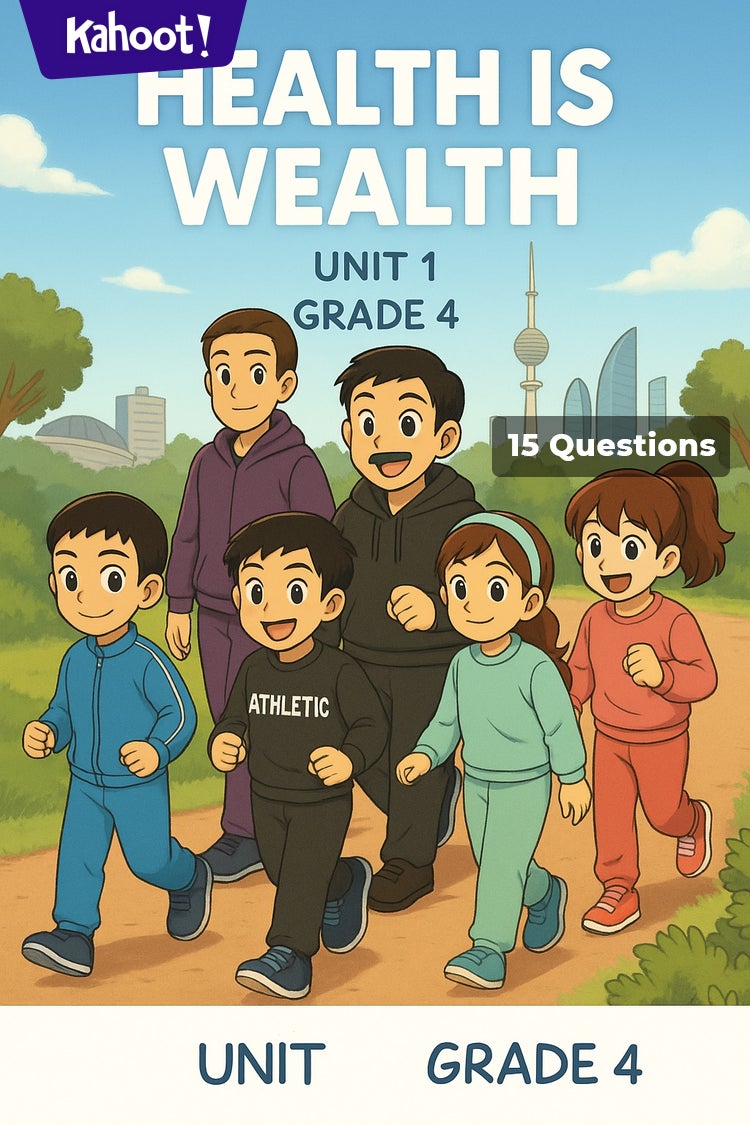 Health is wealth unit 1 - Kahoot! Quiz
