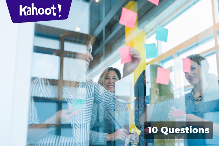 Self-Management Skills, Communication, and Teamwork - Kahoot! Quiz