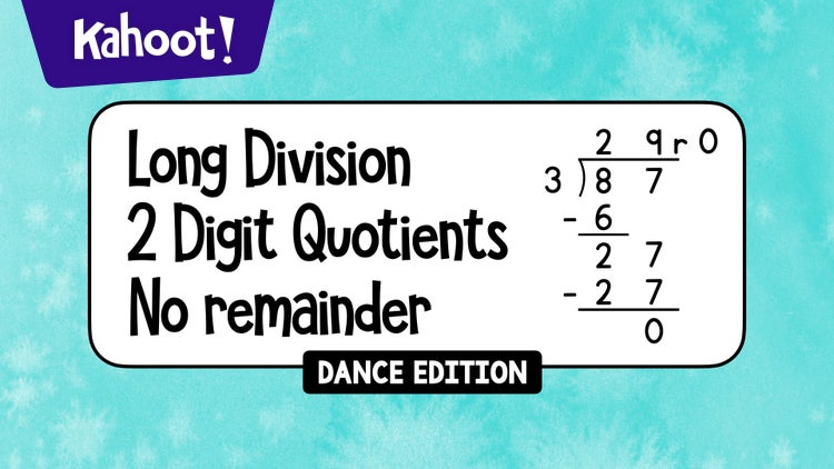 Long Division (2 Digit Quotients no remainder ) - Dance edition ...