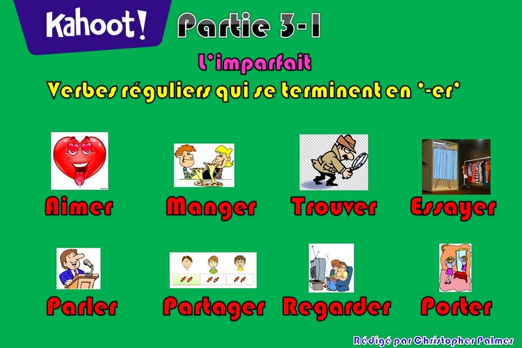 Partie 3-1 - L'imparfait - Verbes réguliers qui se terminent en '-er ...