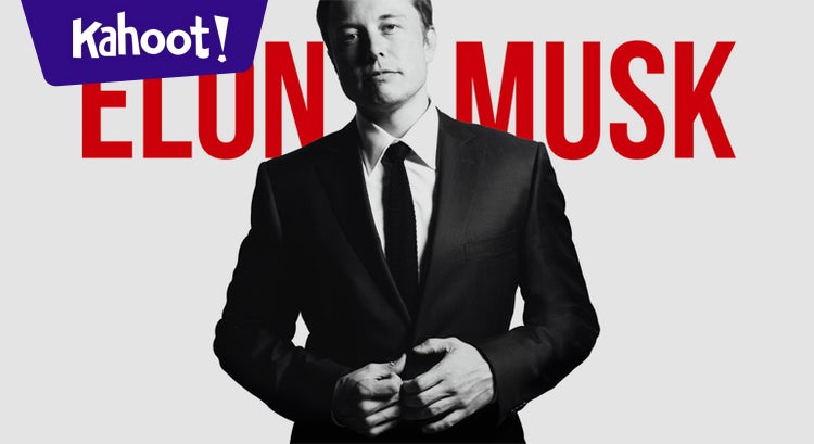 Elon Musk - Kahoot! Quiz