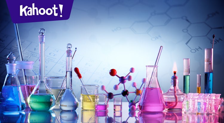 Chemistry - Kahoot! Quiz