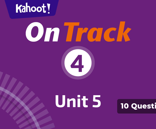 On Track Level 4 Unit 5 - Kahoot! Quiz