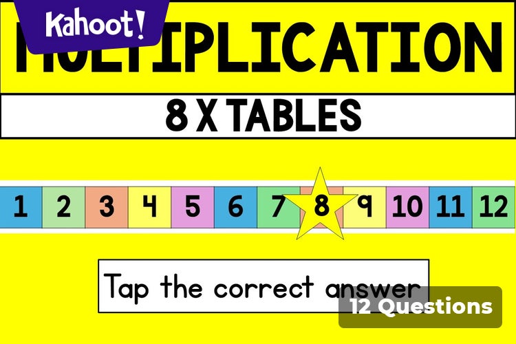 Multiplication Times Tables (8x) Eight - Kahoot! Quiz