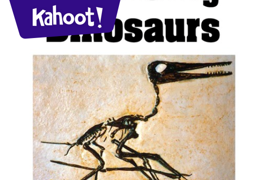 Discovering Dinosaurs - Kahoot! Quiz