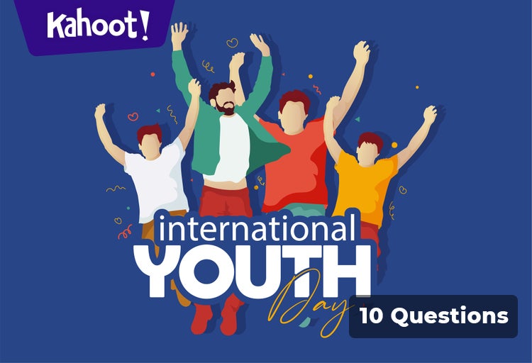 International Youth Day - Kahoot! Quiz