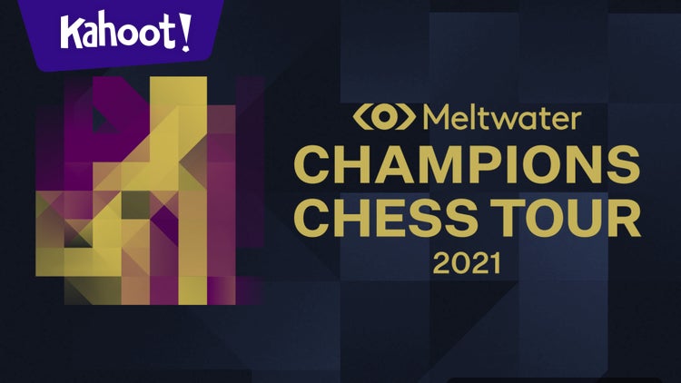 Meltwater Champions Chess Tour quiz - Kahoot! Quiz
