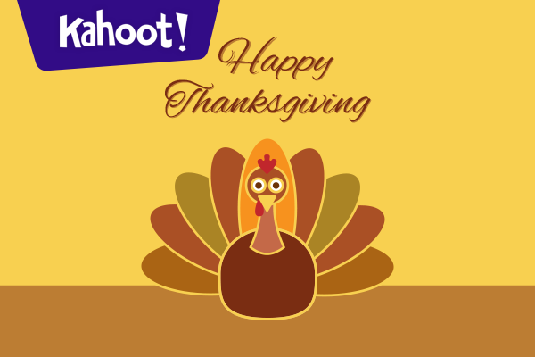 Duplicate of Happy Thanksgiving! - Kahoot! Quiz