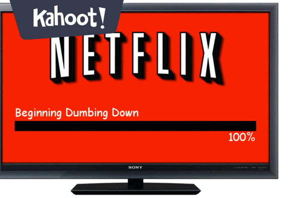 Netflix Questions and Trivia - Kahoot! Quiz