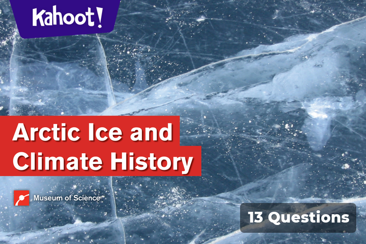 Play Kahoot! | Arctic Ice and Climate History
