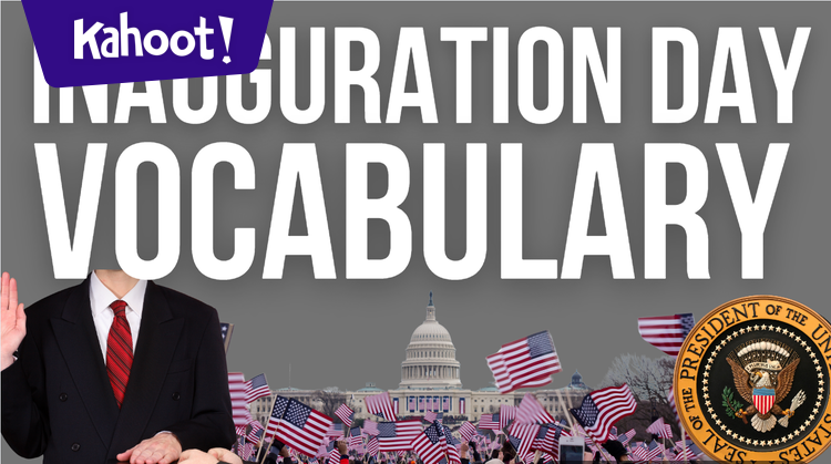 Inauguration Day Vocabulary with Video Lesson - Kahoot! Quiz