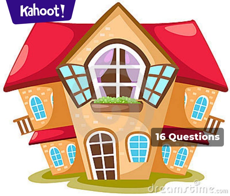 House - Kahoot! Quiz