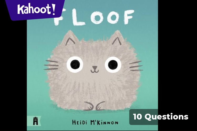 Floof by Heidi McKinnon - Kahoot! Quiz