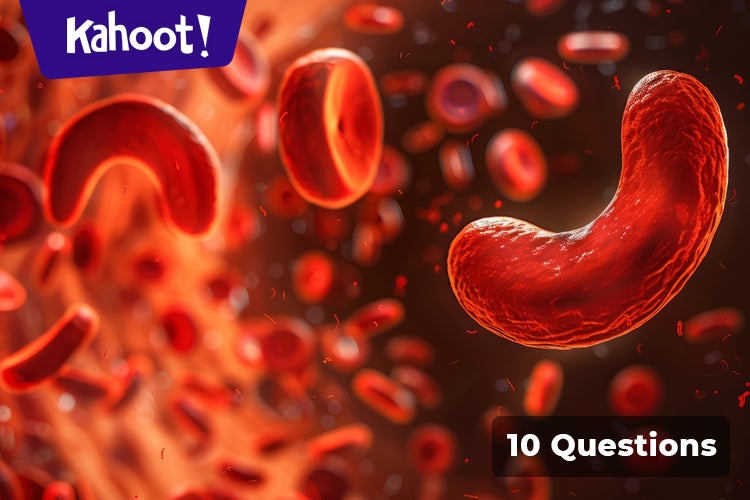 Sickle Cell - What Do You Know? - Kahoot! Quiz