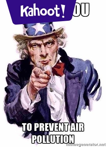 Air Pollution and Global Climate Change - Kahoot! Quiz