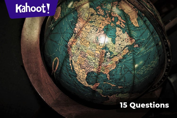 Geography - Kahoot! Quiz