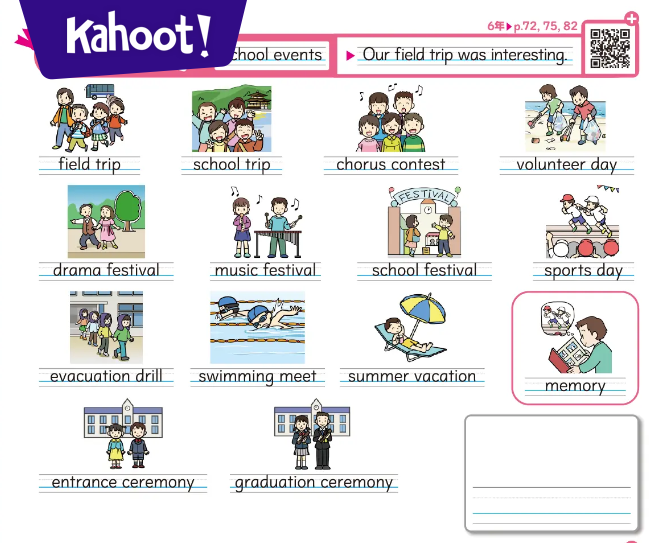 Grade 6 : NH Unit 7 school events vocabularies - Kahoot! Quiz